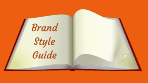 How to Create a Brand Communications Style Guide
